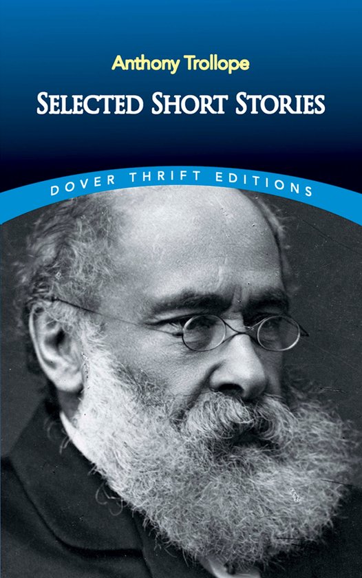 Dover Thrift Editions: Short Stories - Selected Short Stories (ebook), Anthony... | bol.com