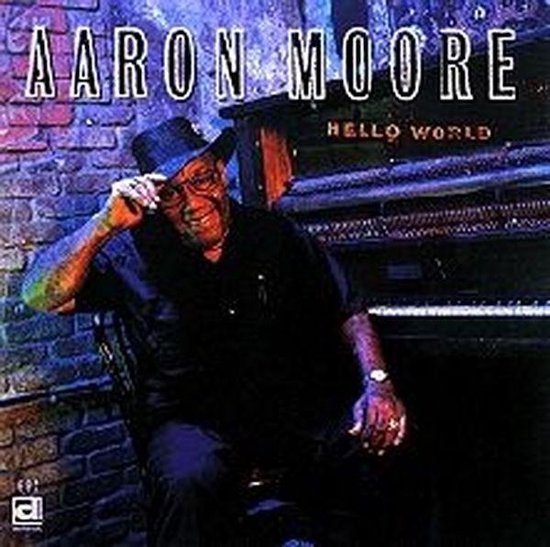 Aaron Moore - Hello World (CD), Aaron Moore | Muziek | bol