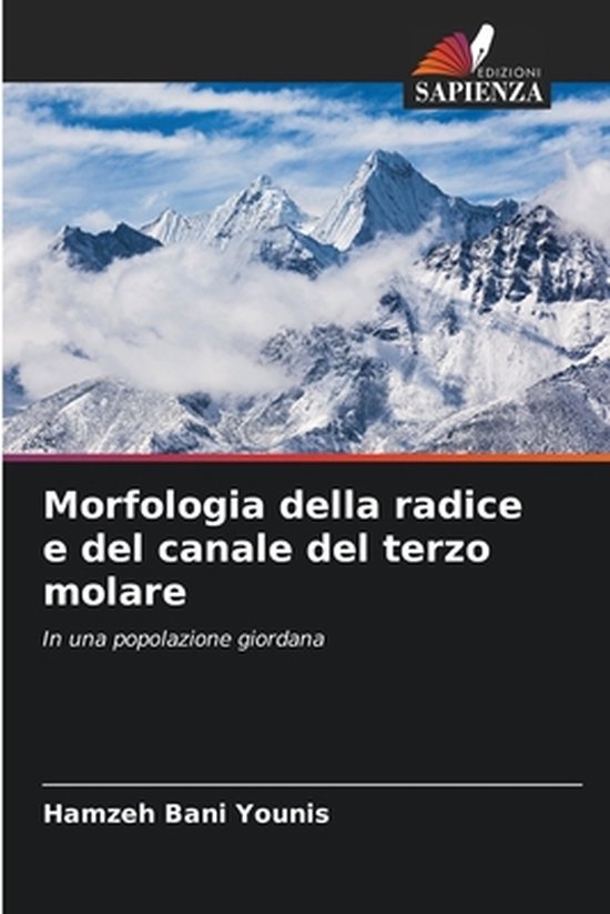 Morfologia della radice e del canale del terzo molare | 9786202858656 ...