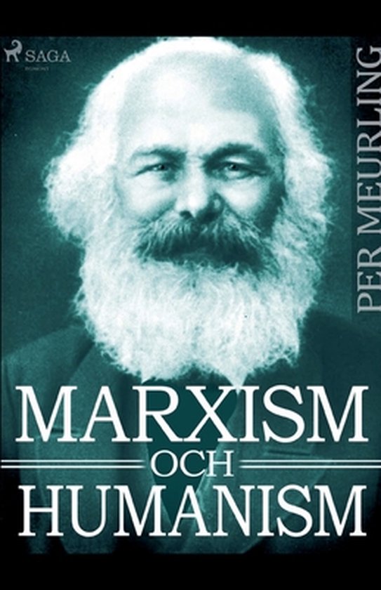 Marxism och humanism, Per Meurling | 9788726192858 | Boeken | bol.com