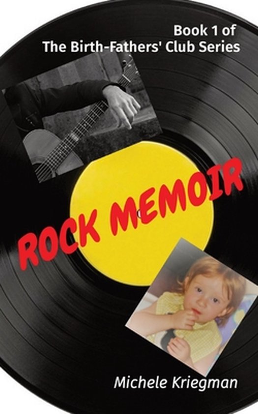 Rock Memoir | 9781737947707 | Michele Kriegman | Boeken | bol.com