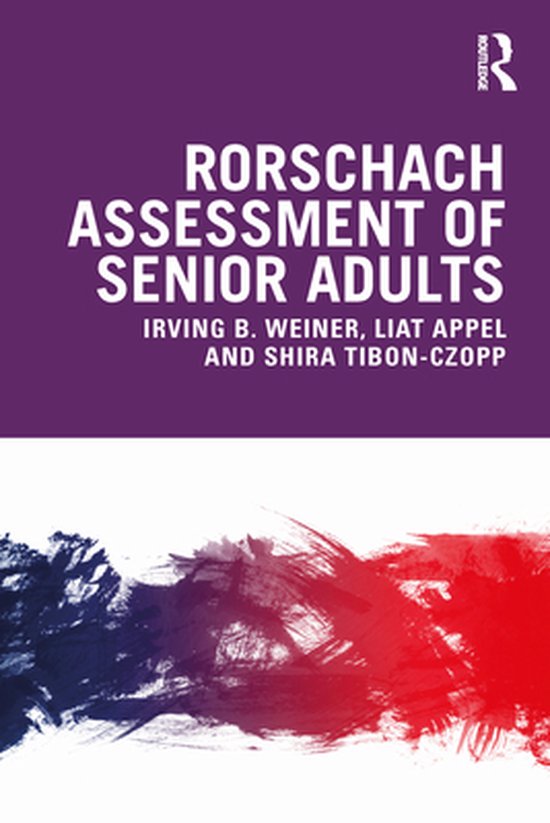Rorschach Assessment of Senior Adults (ebook), Irving Weiner ...