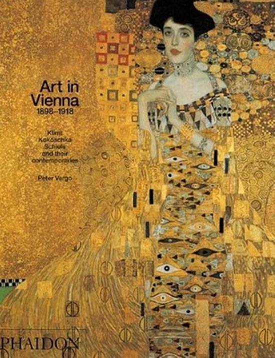 Art In Vienna, 1898-1918, Peter Vergo | 9780714829678 | Boeken | bol.com