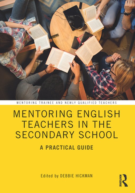 Mentoring Trainee and Early Career Teachers - Mentoring English ...