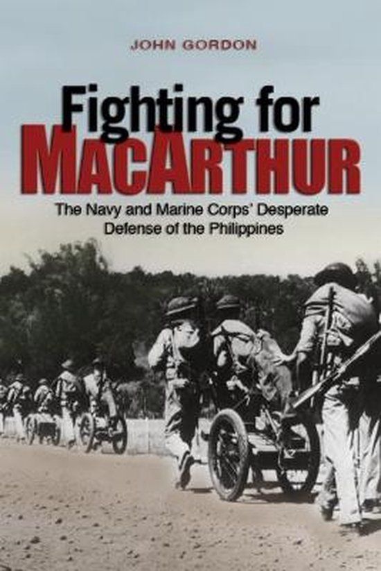 Fighting for MacArthur, John Gordon | 9781682471869 | Boeken | bol.com