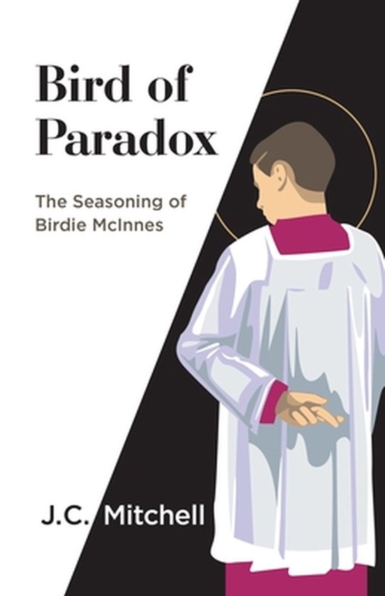 Bird of Paradox, J C Mitchell | 9781643887074 | Boeken | bol.com