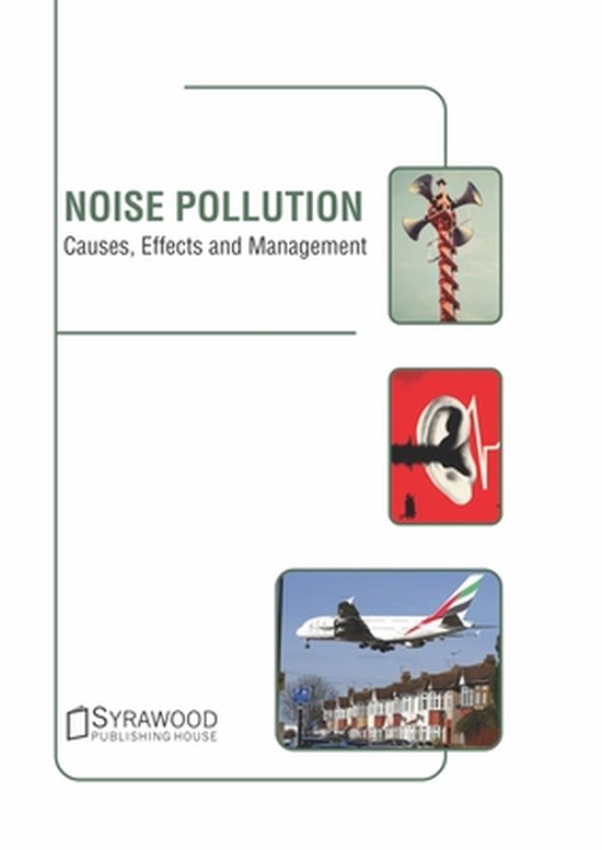 Noise Pollution: Causes, Effects and Management | 9781647400415 ...