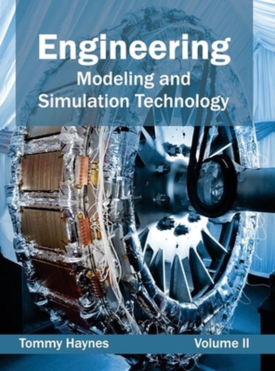Engineering: Modeling and Simulation Technology (Volume II ...