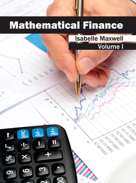 Mathematical Finance: Volume I | 9781632403377 | Boeken | bol.com