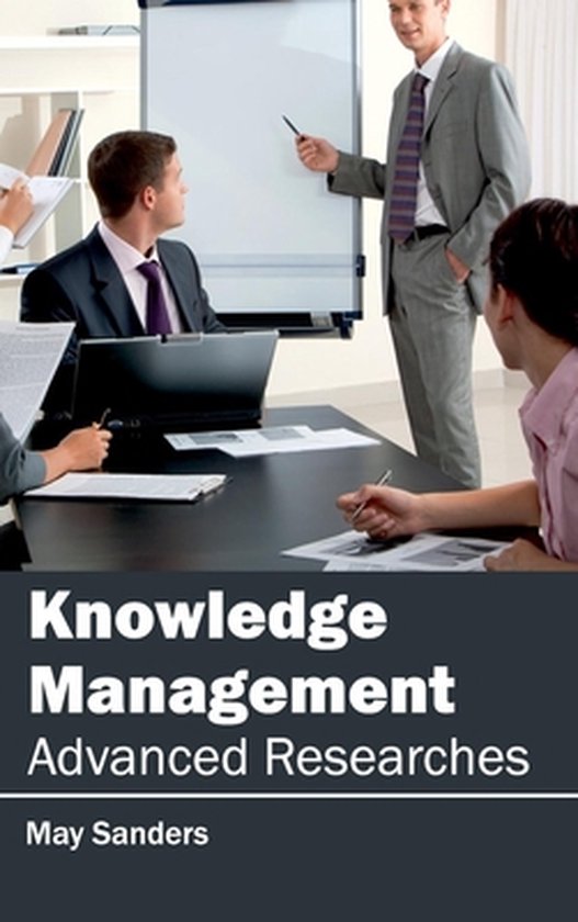 Knowledge Management: Advanced Researches | 9781632403247 | Boeken | bol