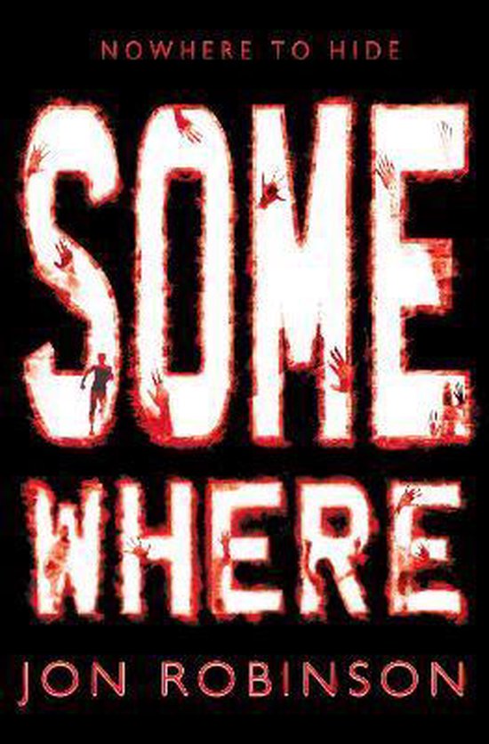 Somewhere (Nowhere Book 3), Jon Robinson | 9780141346595 | Boeken | bol.com