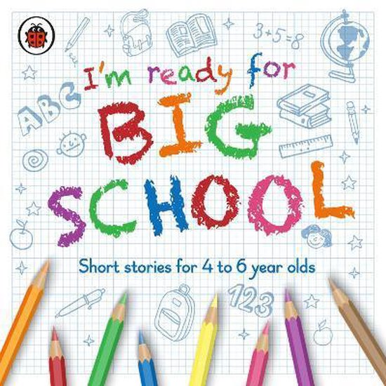 Im Ready for Big School, Ladybird | 9780241456590 | Boeken | bol.com