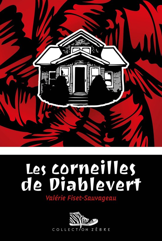 Les corneilles de Diablevert (ebook), Valérie Fiset-Sauvageau ...