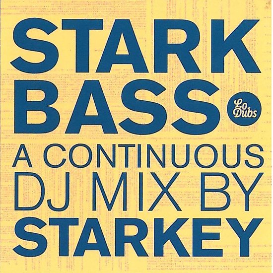 Starkey - Starkbass: A Continuous DJ Mix (CD), various artists | CD (album) | Muziek | bol