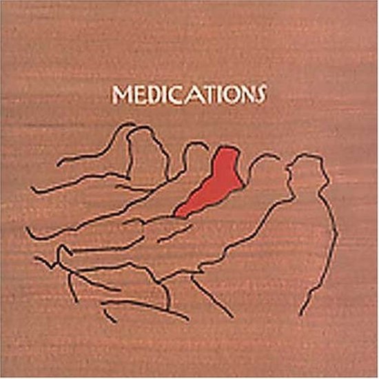 Medications - Your Favorite People All In One Place (CD), Medications ...