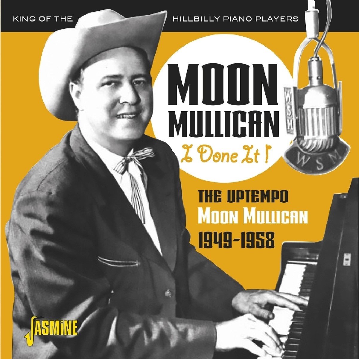 Moon Mullican - I Done It! The Uptempo Moon Mullican, 1949-1958 (CD ...