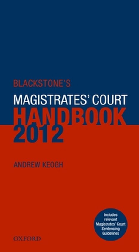 Blackstone's Magistrates' Court Handbook | 9780199692828 | andrew keogh ...