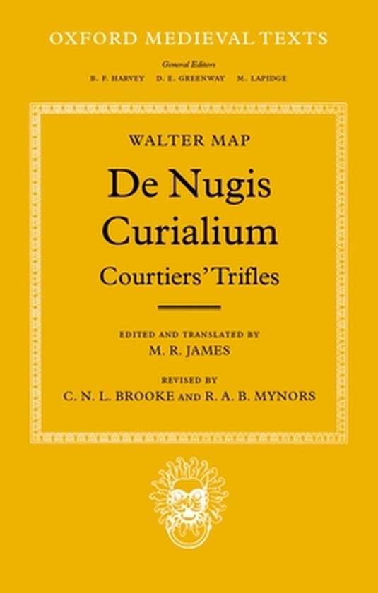 Oxford Medieval Texts- De Nugis Curialium, Walter Map | 9780198222361 ...