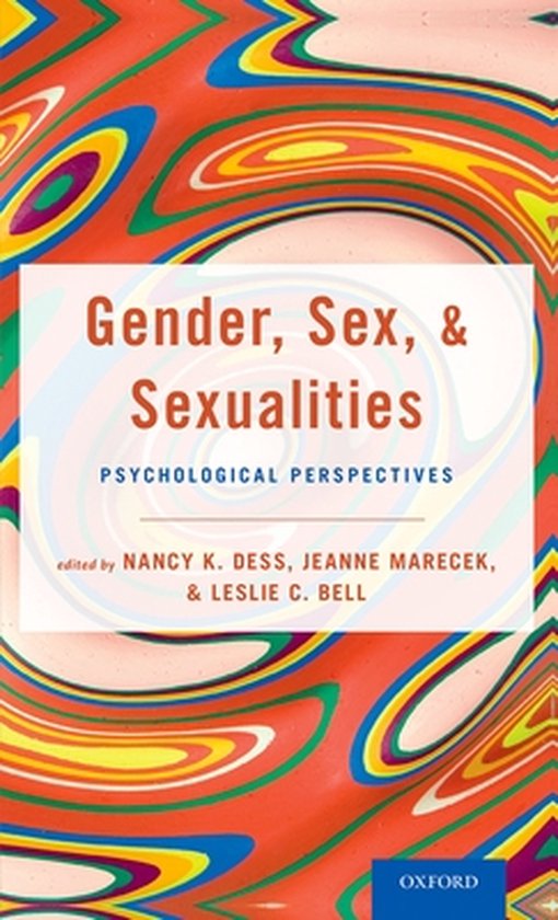 Gender Sex And Sexualities Nancy K Dess 9780190070212 Boeken