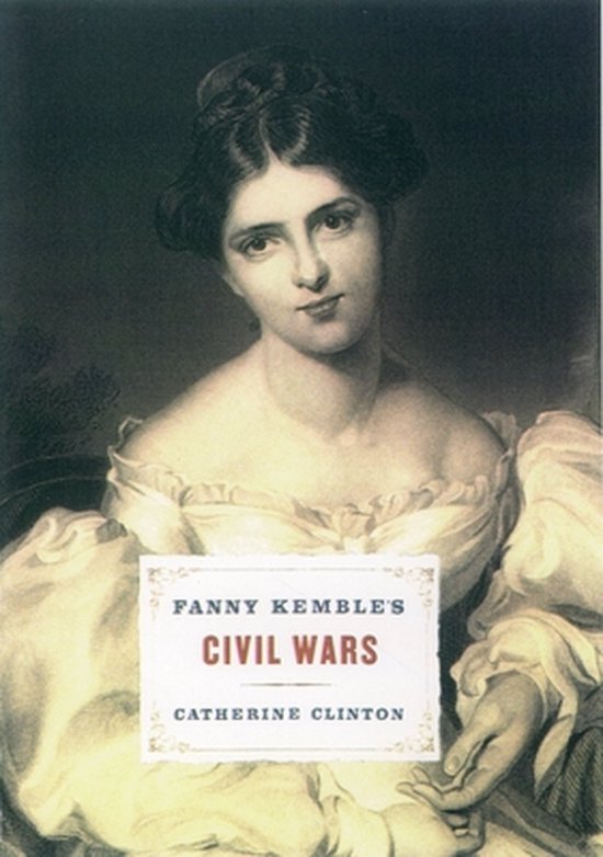 Fanny Kemble's Civil Wars | 9780195148152 | Catherine Clinton | Boeken ...