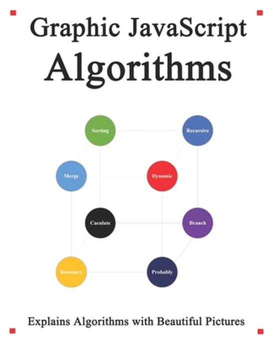 Graphic Javascript Algorithms | 9798629790525 | Yang Hu | Boeken | bol
