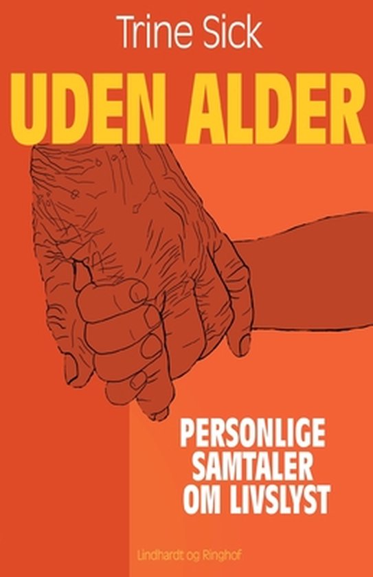 Uden alder, Trine Sick | 9788711885529 | Boeken | bol.com