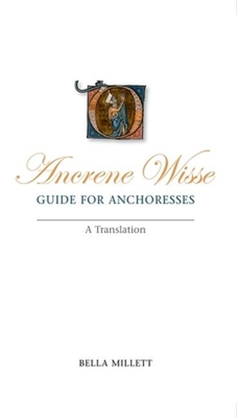 Ancrene Wisse / Guide for Anchoresses | 9780859897754 | Bella Millett ...