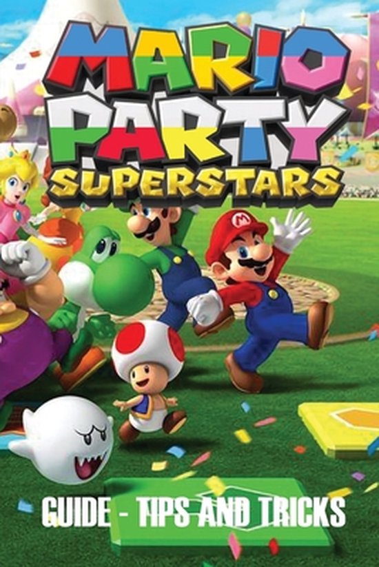 Mario Party Superstars: Guide - Tips and Tricks | 9798757140407 ...