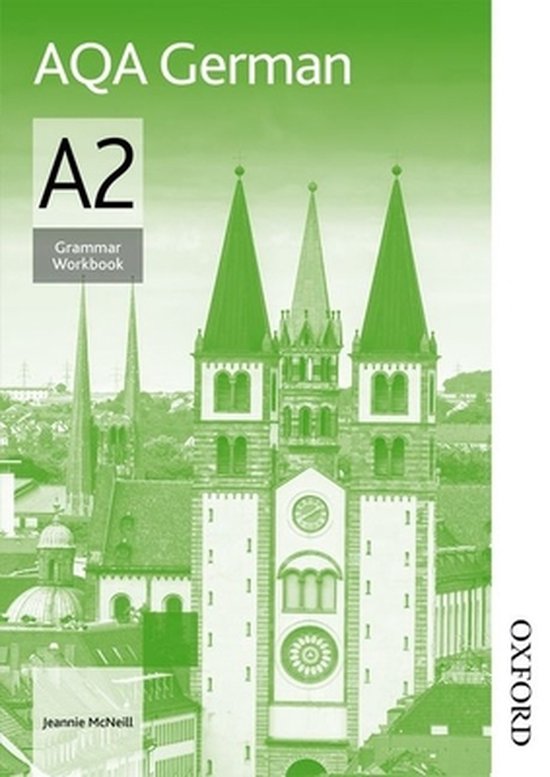 AQA A2 German Grammar Workbook | 9781408520154 | Jeannie Mcneill ...