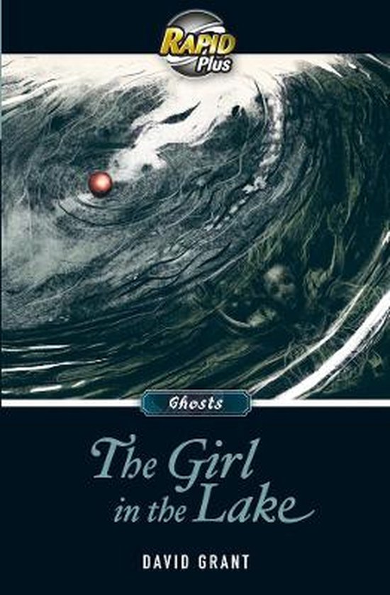 Rapid Plus 8.2 The Girl In The Lake | 9780435071530 | David Grant ...