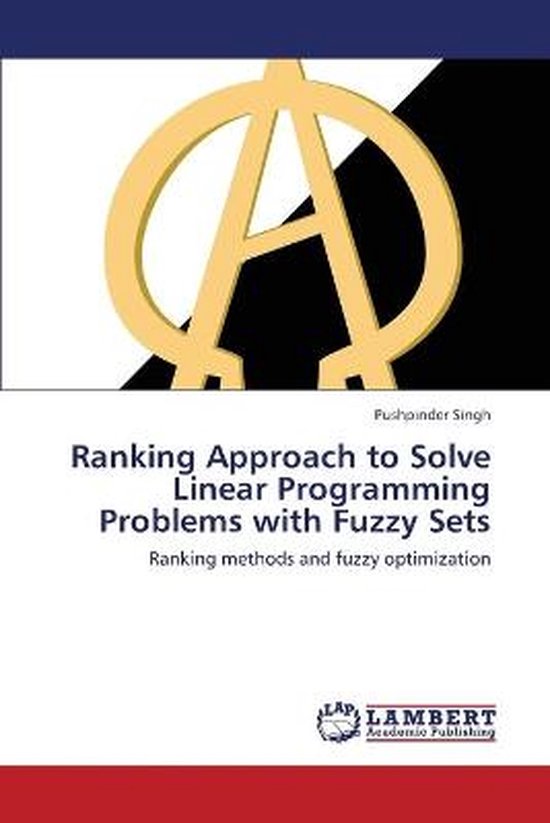 Ranking Approach to Solve Linear Programming Problems with Fuzzy Sets ...