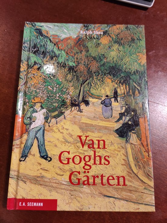 Van Goghs Gärten, Ralph Skea | 9783865022585 | Boeken | bol