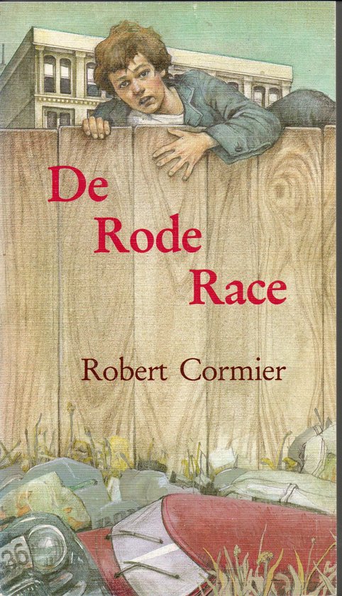 De Rode race, Robert Cormier | 9789062491148 | Boeken | bol