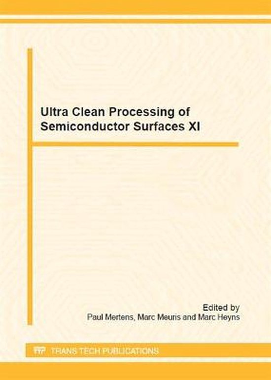 Ultra Clean Processing of Semiconductor Surfaces XI | 9783037855270 ...