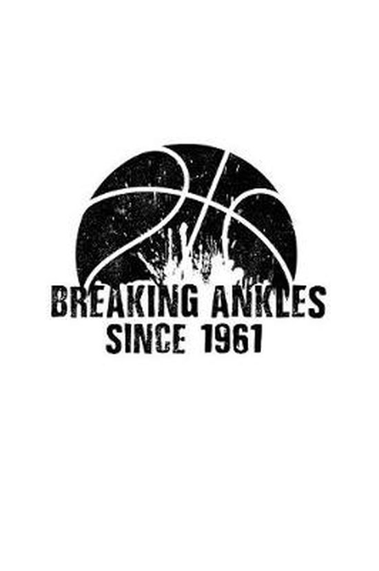 Breaking Ankles Since 1961 | 9781979514224 | Dartan Creations | Boeken ...
