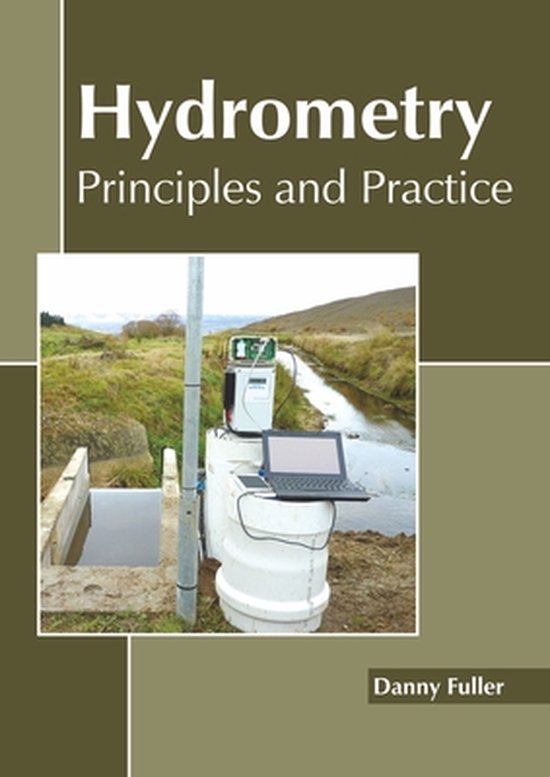 Hydrometry: Principles and Practice | 9781641162999 | Boeken | bol.com