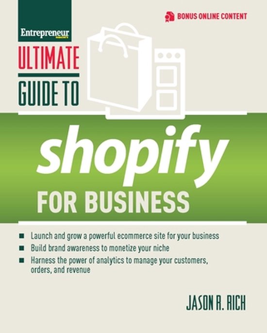 Ultimate Guide to Shopify for Business | 9781642011494 | Jason R. Rich ...