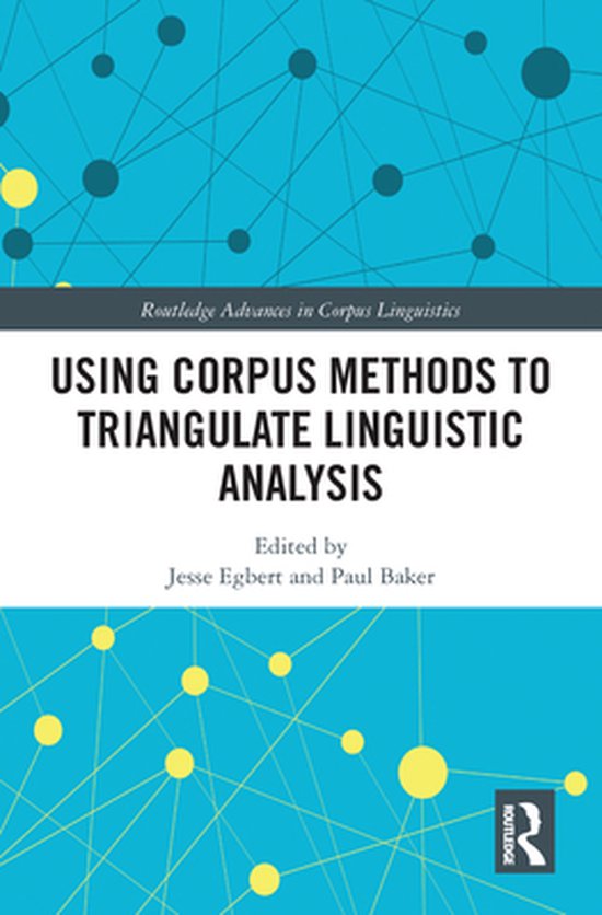 Routledge Advances in Corpus Linguistics - Using Corpus Methods to ...