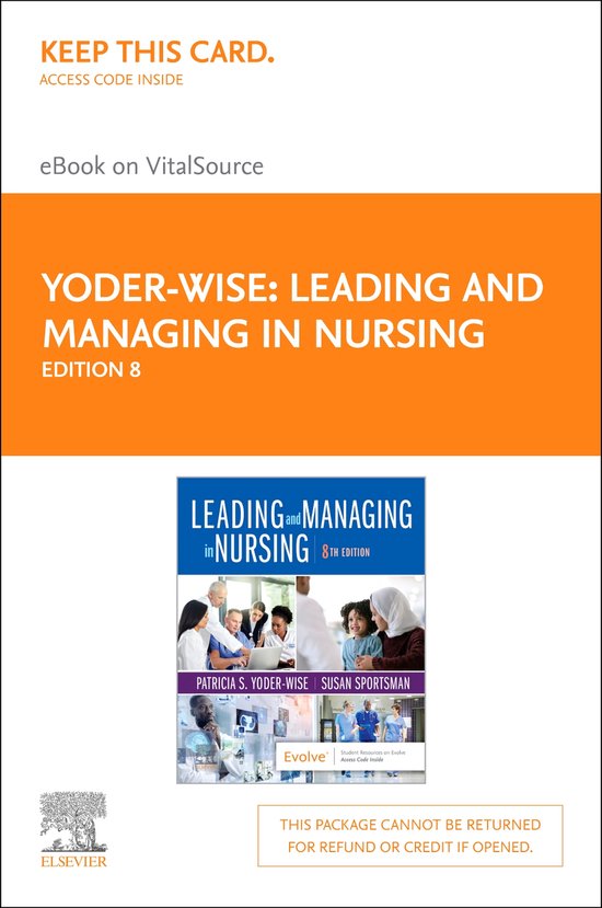 Leading and Managing in Nursing - Elsevier eBook on Vitalsource (Retail Access Card) |... | bol.com
