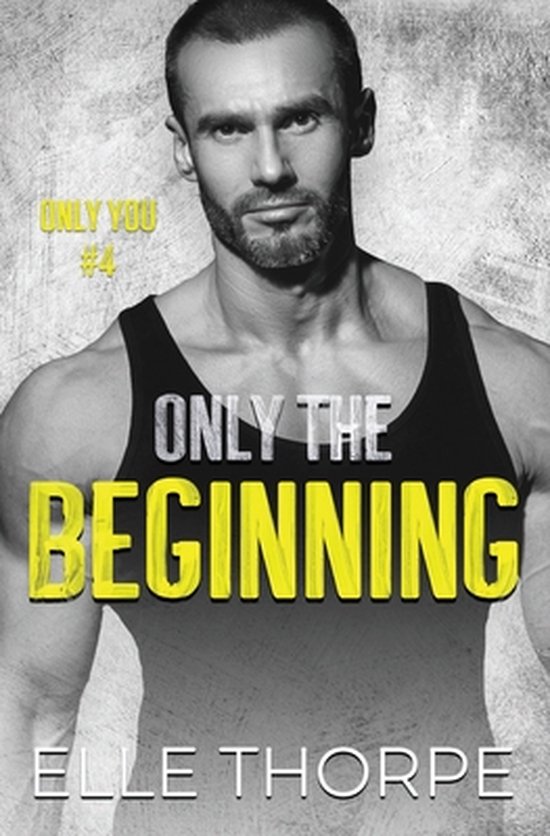 Only You- Only the Beginning, Elle Thorpe | 9780648381440 | Boeken ...