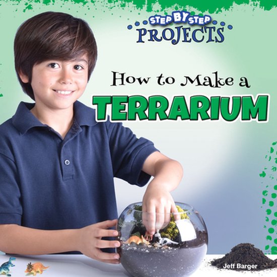 How to Make a Terrarium, Jeff Barger | 9781641565547 | Boeken | bol