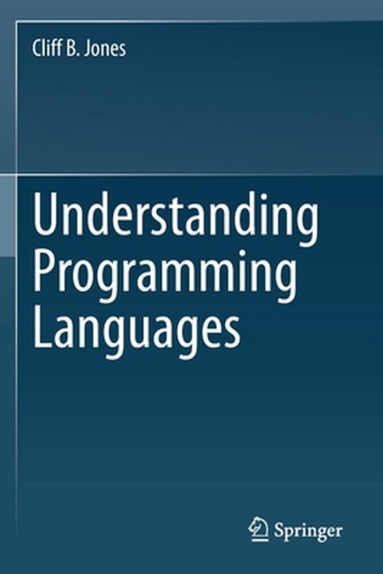 Understanding Programming Languages | 9783030592592 | Cliff B. Jones ...