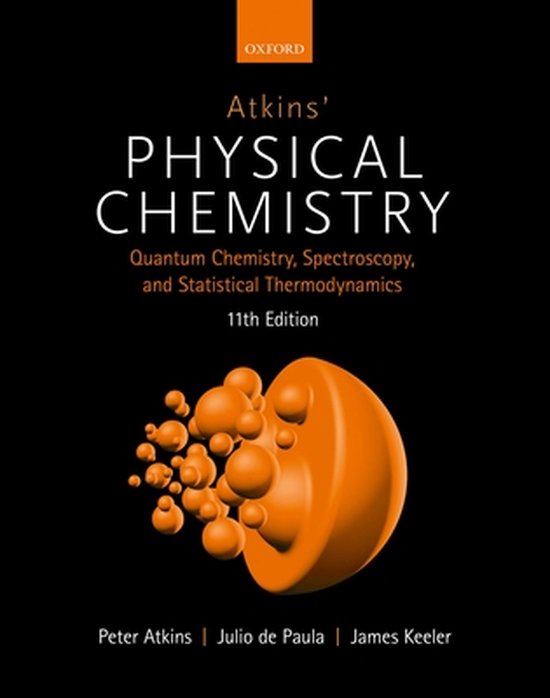 Atkins' Physical Chemistry 11E | 9780198817901 | Peter Atkins | Boeken ...