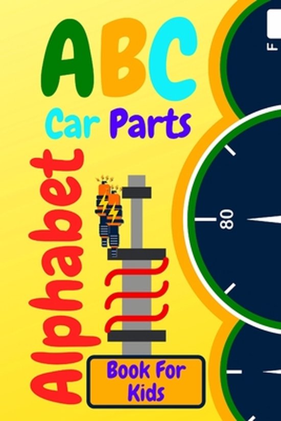 ABC Car Parts Alphabet and Bulldozer Construction, Truck, Digger ...