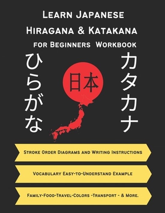 Learn Japanese Workbook for Beginners- Learn Japanese Hiragana and Katakana for... | bol.com