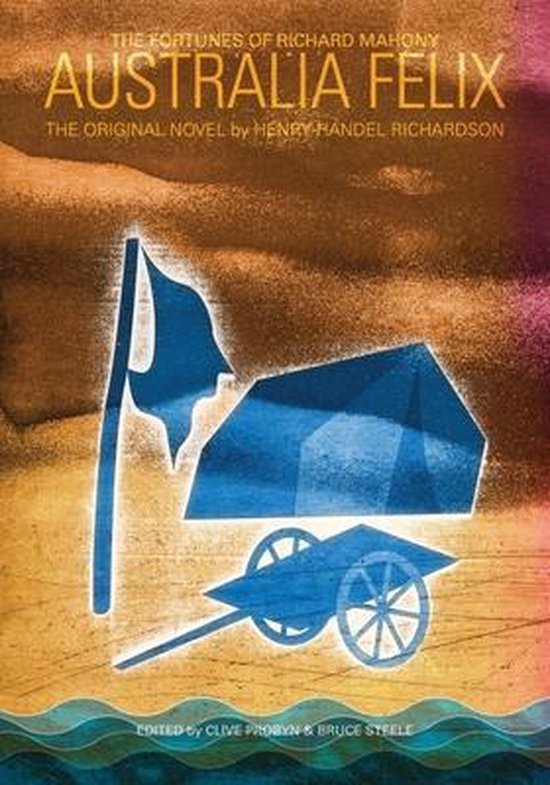 Australia Felix, Henry Handel Richardson | 9781922669148 | Boeken | bol.com