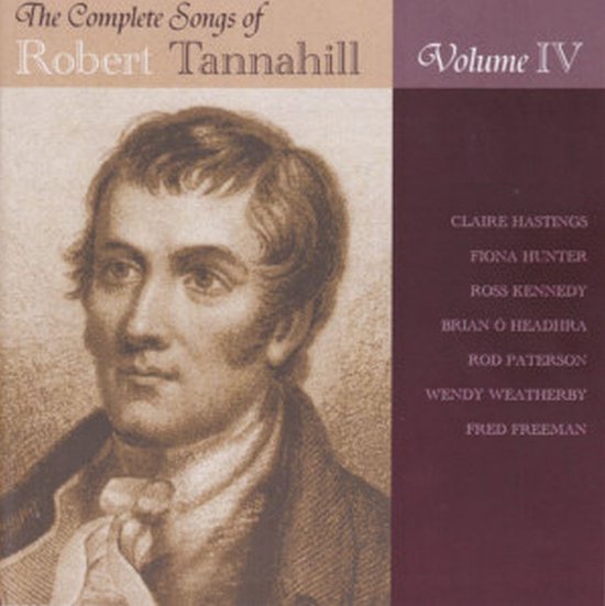 Various Artists - Complete Songs Of Robert Tannahill Vol. 4 (CD ...
