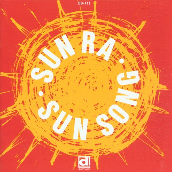 Sun Ra - Sun Song (CD), Sun Ra & His Arkestra | Muziek | bol