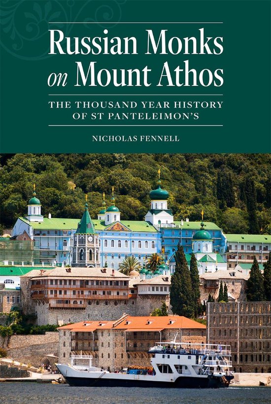 Russian Monks on Mount Athos (ebook), Nicholas Fennell | 9781942699422 ...