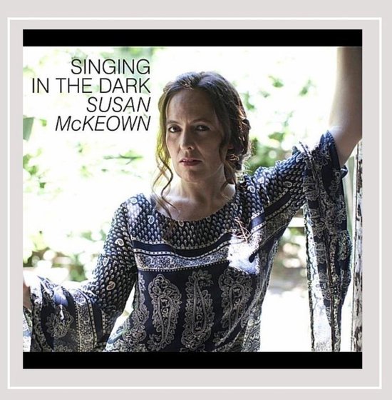 Susan McKeown - Singing In The Dark (CD), Susan Mckeown | CD (album ...
